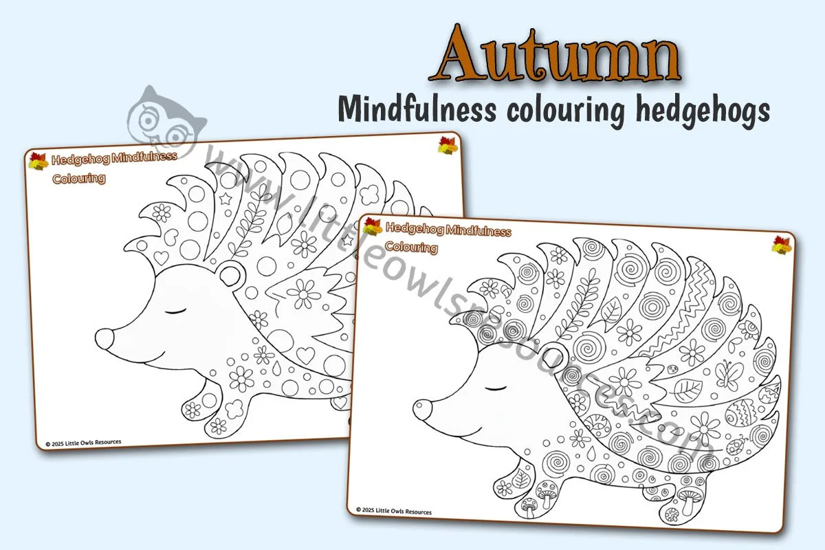 Autumn: Mindfulness Colouring Hedgehogs | EYFS & KS1 Activities ...
