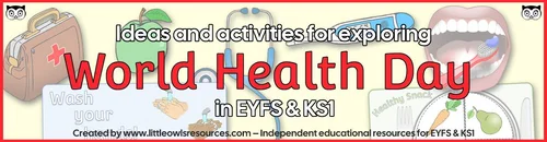 World Health Day | EYFS & KS1 Activity Ideas — Little Owls Resources ...