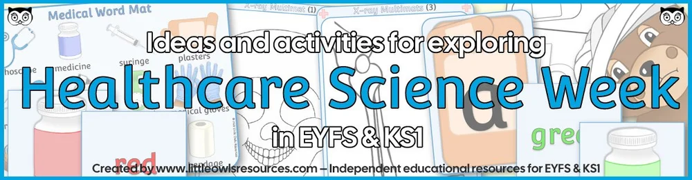 Healthcare Science Week | EYFS & KS1 Activity Ideas — Little Owls ...