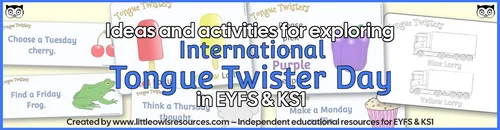 International Tongue Twister Day | EYFS & KS1 Activity Ideas — Little ...