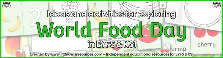 World Food Day | EYFS & KS1 Activity Ideas — Little Owls Resources ...