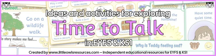 Time to Talk | EYFS & KS1 Activity Ideas — Little Owls Resources - Free ...