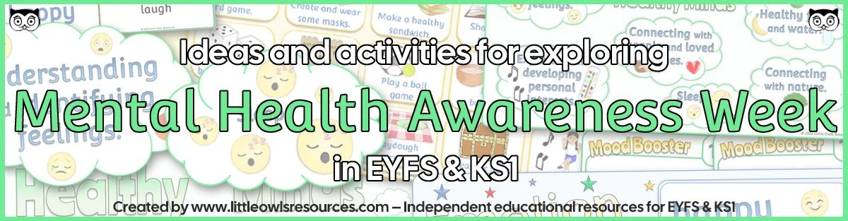 Mental Health Awareness Week | EYFS & KS1 Activity Ideas — Little Owls ...
