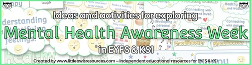 Mental Health Awareness Week | EYFS & KS1 Activity Ideas — Little Owls ...