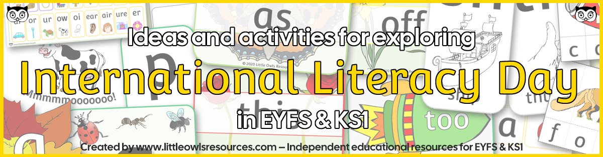 International Literacy Day | EYFS & KS1 Activity Ideas — Little Owls ...