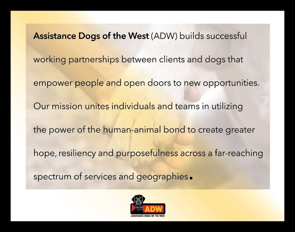 Our Mission Statement — ASSISTANCE DOGS OF THE WEST