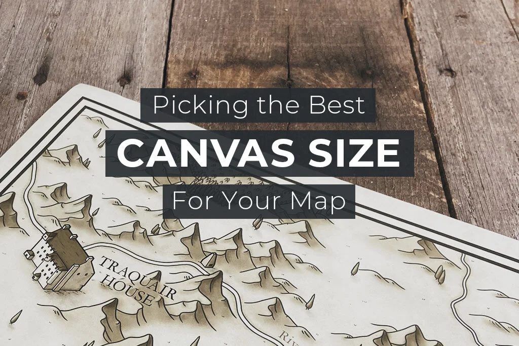 Picking the Best Canvas Size for Your Fantasy Map — Map Effects
