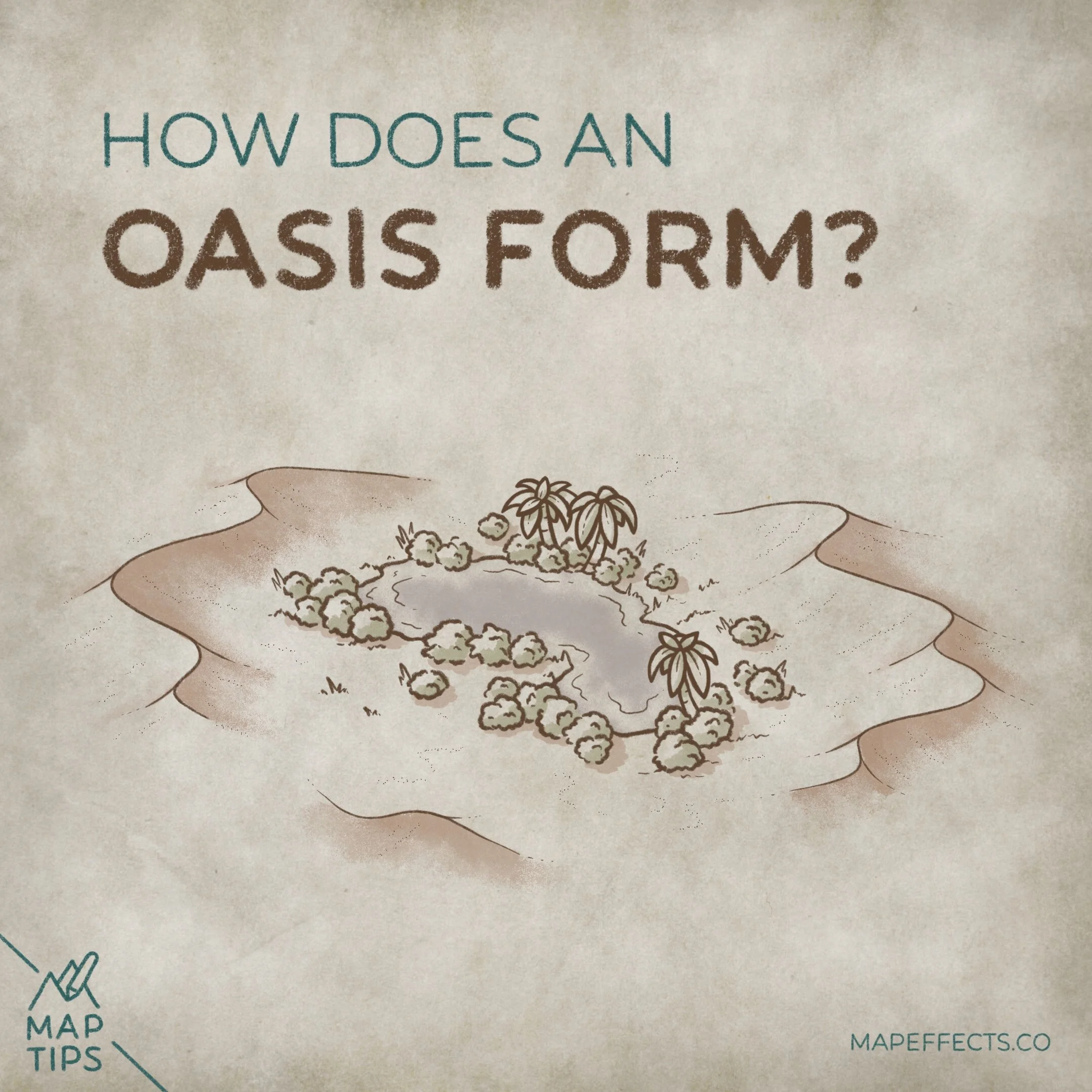 How Does an Oasis Form? — Map Effects