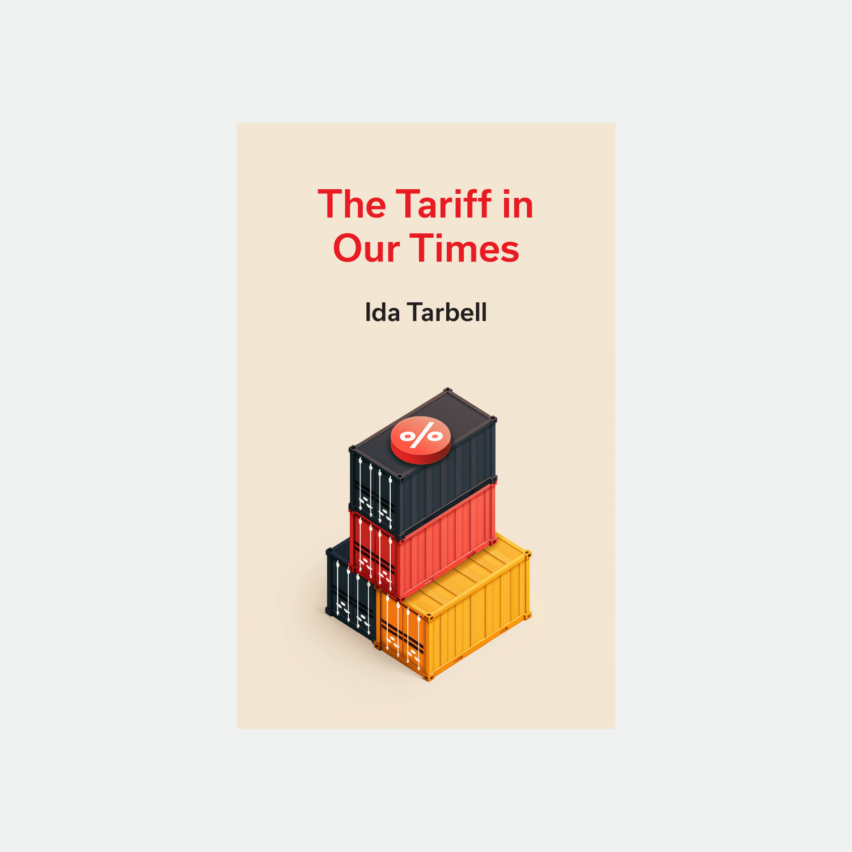 The Tariff in Our Times — Origami Books