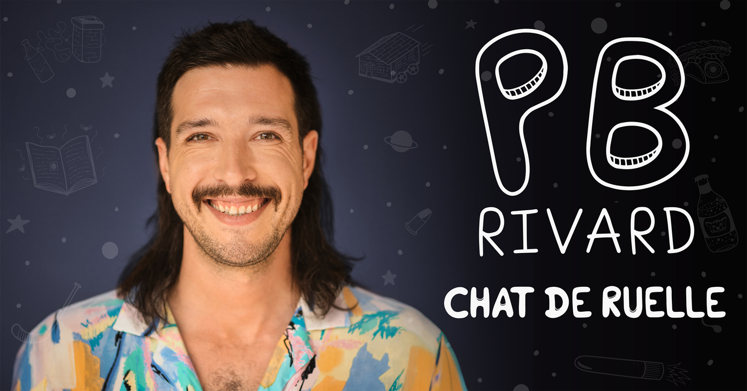 PB Rivard | Humoriste
