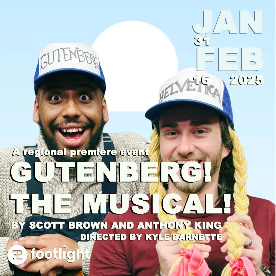 Gutenberg! The Musical! — Footlight Players