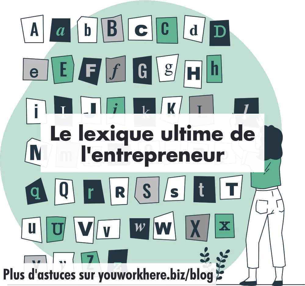 Le lexique ultime de l'entrepreneur — You Work Here