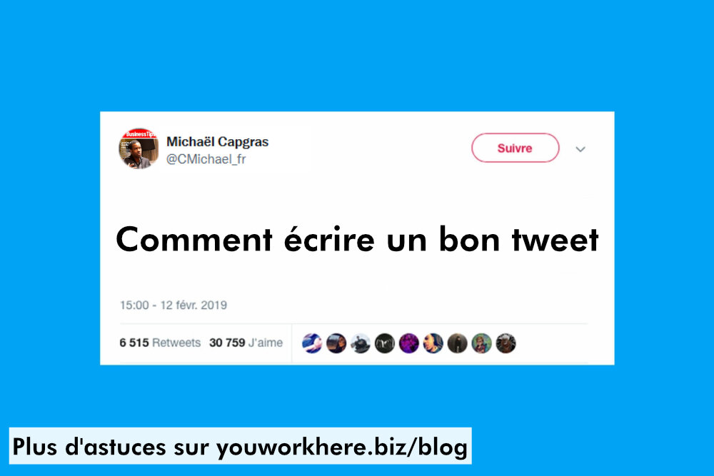 Comment écrire un bon tweet — You Work Here