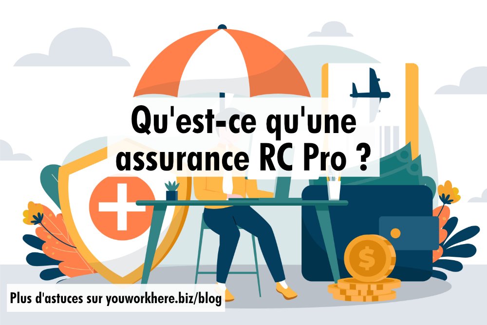 Qu'est-ce qu'une assurance RC Pro ? — You Work Here