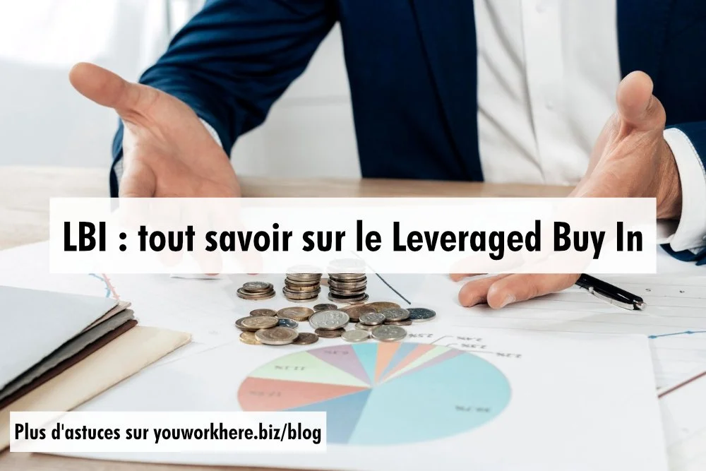 LBI : tout savoir sur le Leveraged Buy In — You Work Here