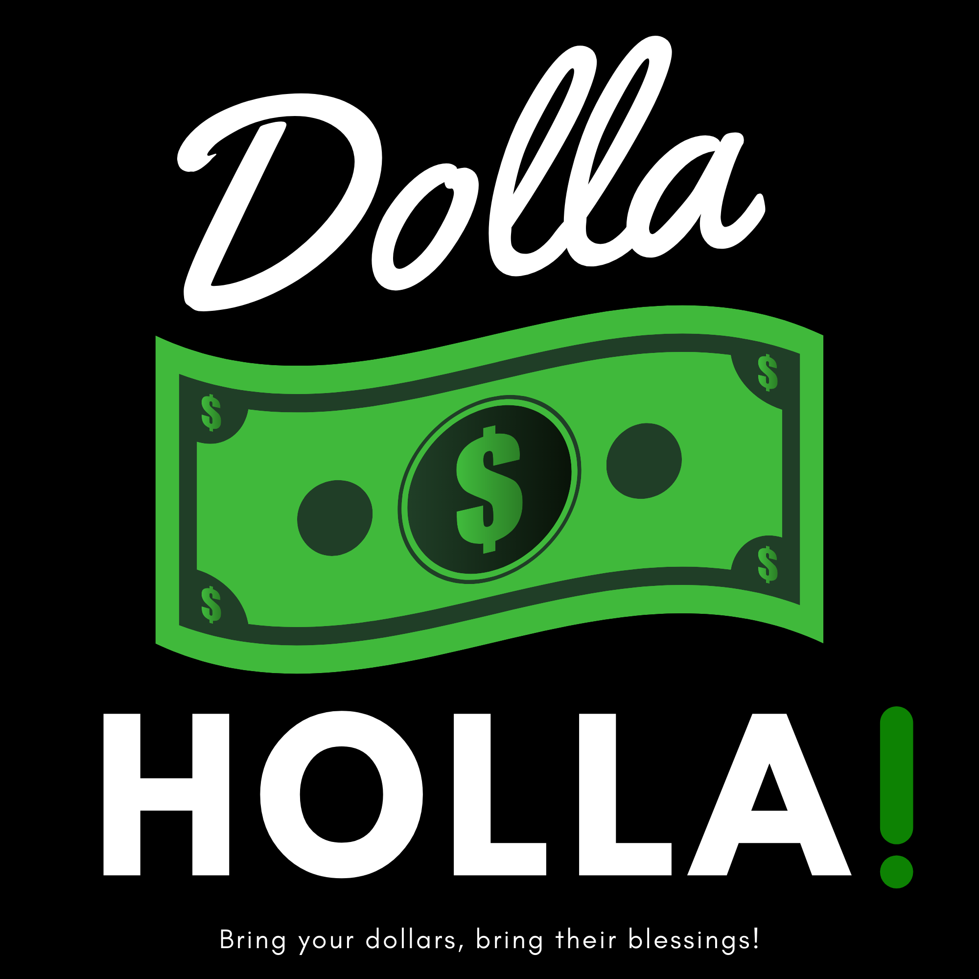 DOLLA HOLLA — FAMILY OF GRACE CHURCH