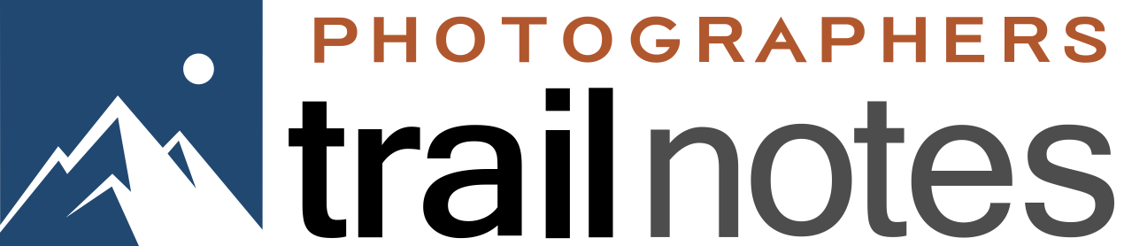 Photographers Trail Notes | Resource for Landscape Photographers
