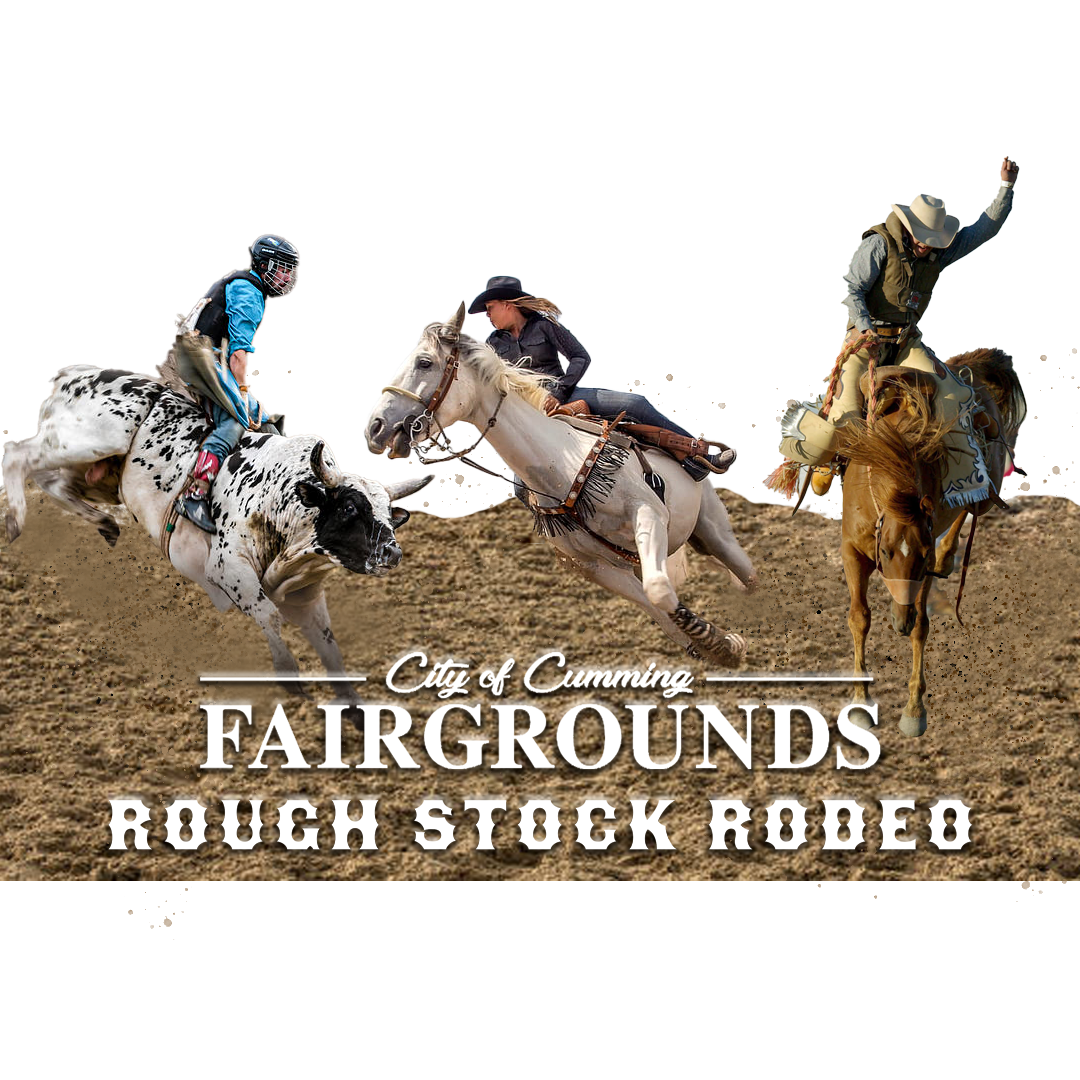 Rough Stock Rodeo — Cumming Fairgrounds
