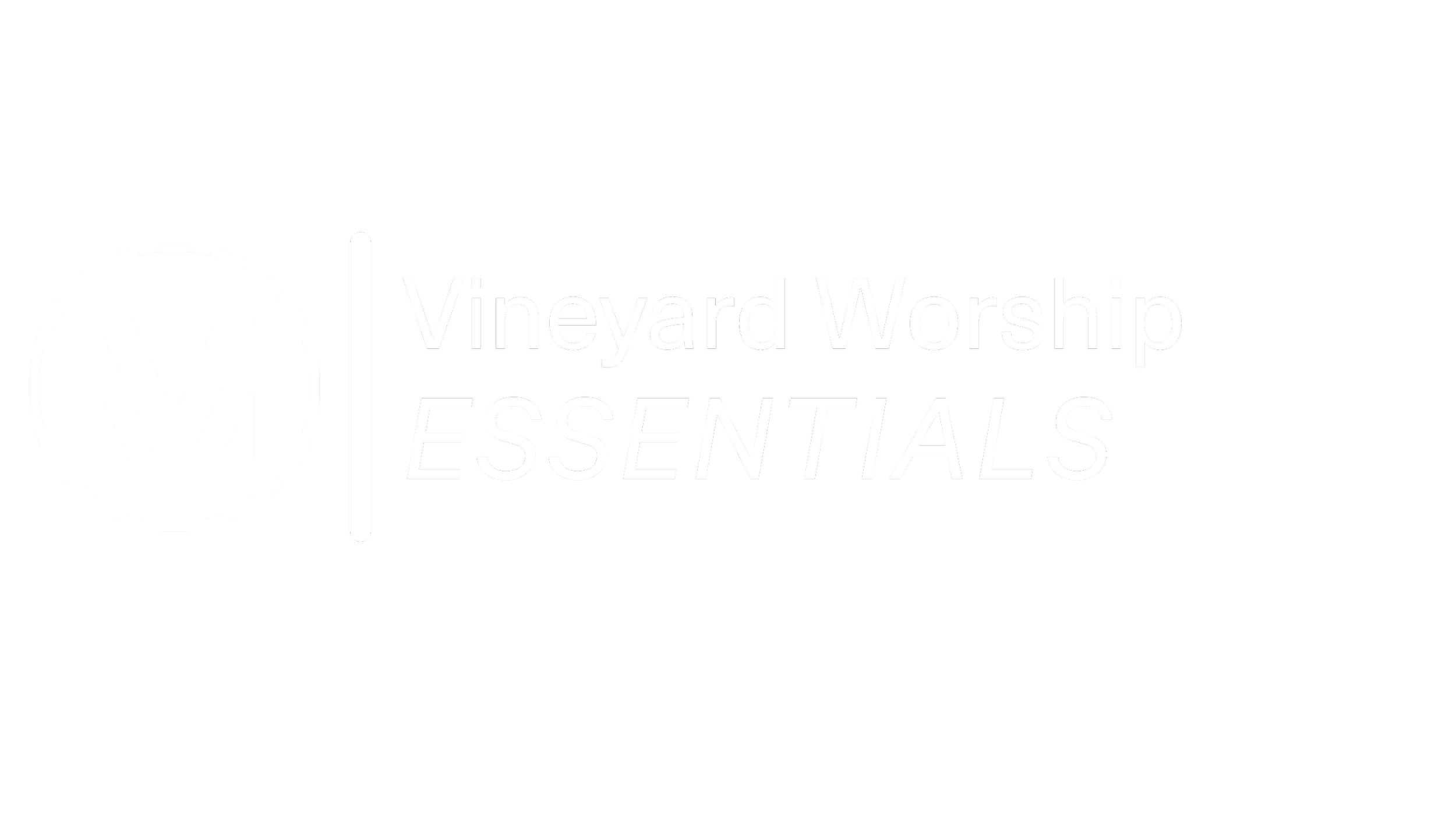 Vineyard Worship Essentials — Vineyard Worship