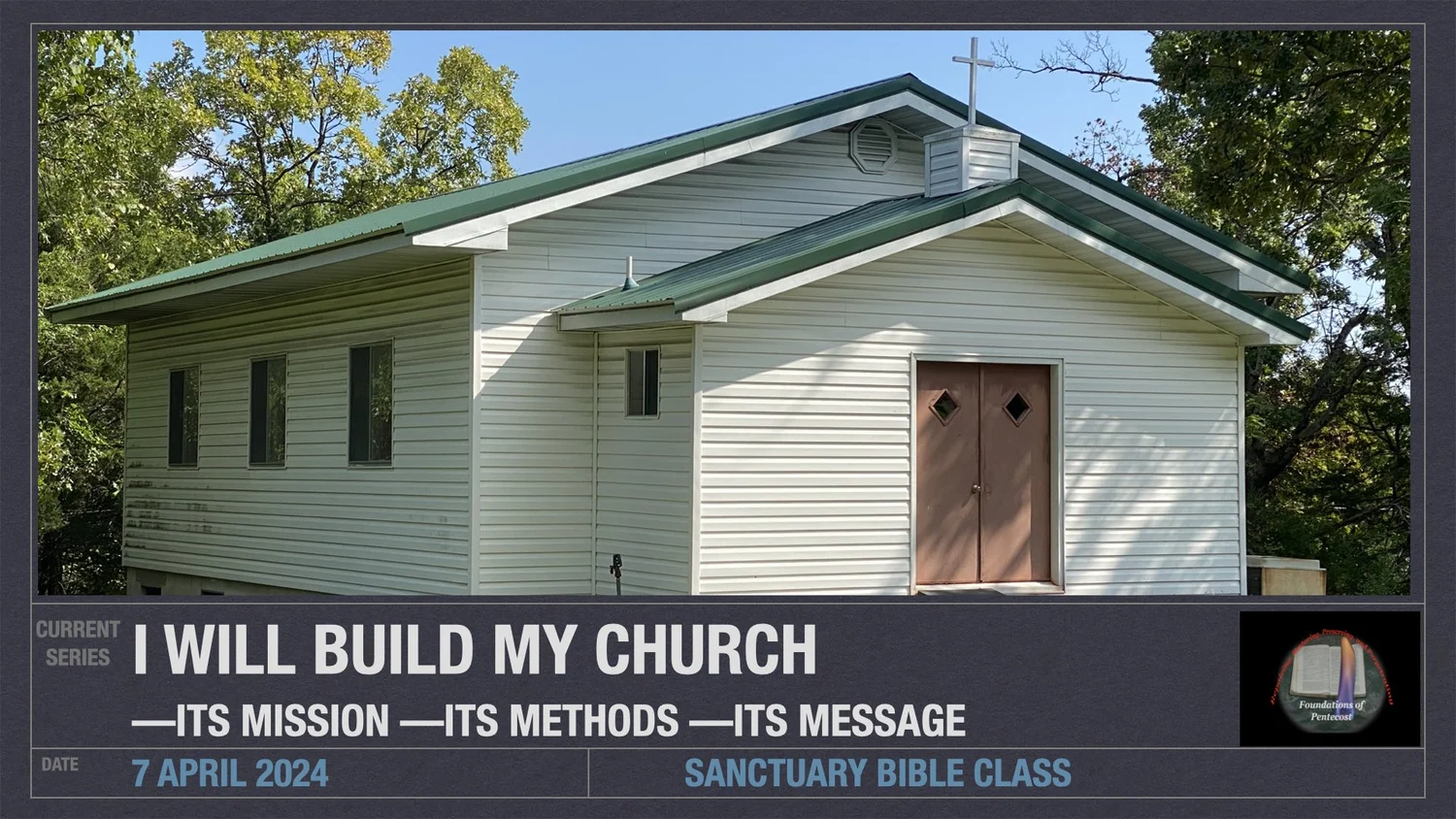 I Will Build My Church — Foundations of Pentecost