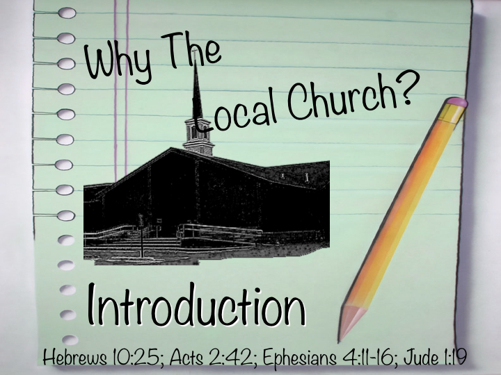 Why The Local Church — Foundations of Pentecost