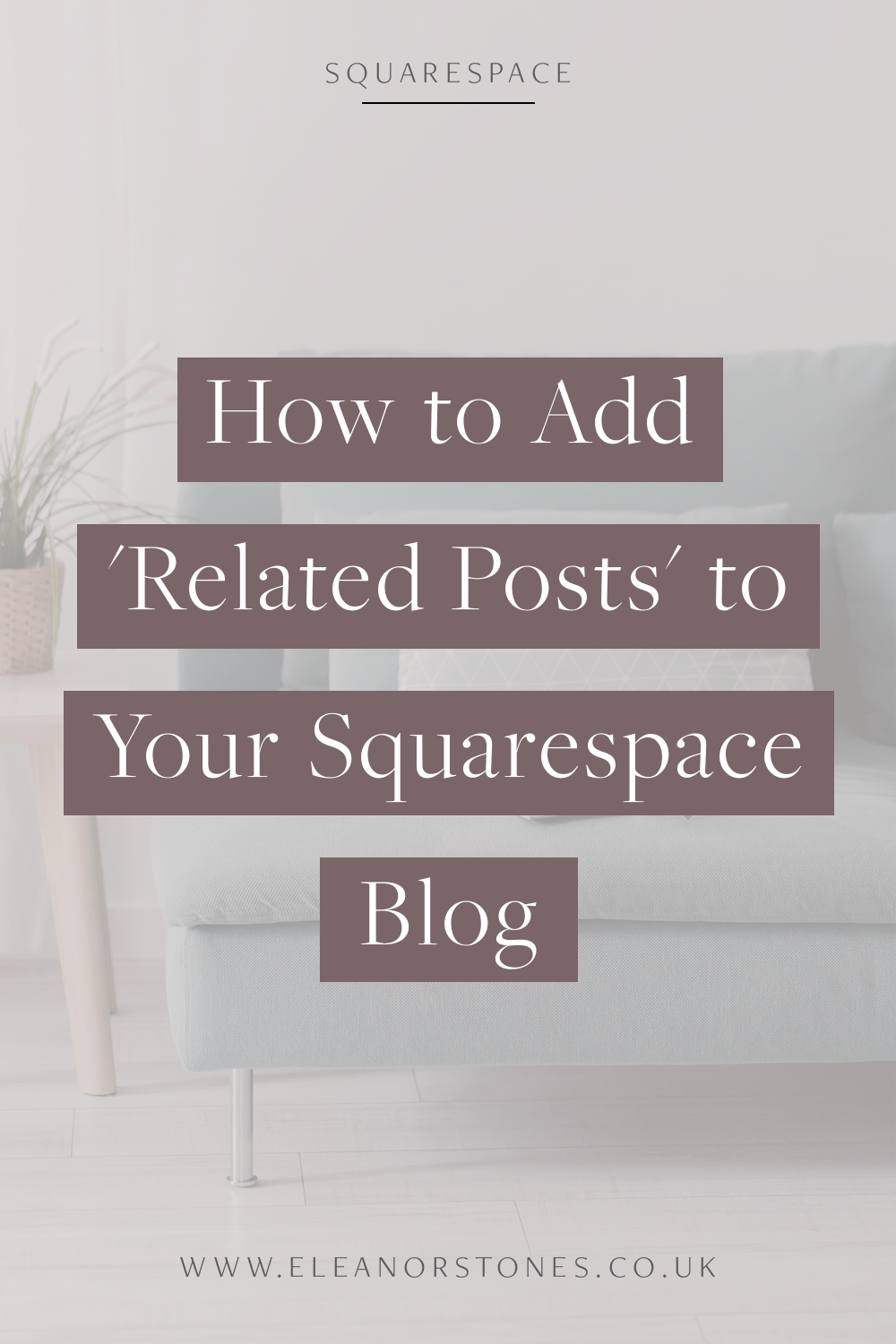 Website — Blog | Small Business and Squarespace | Eleanor Stones