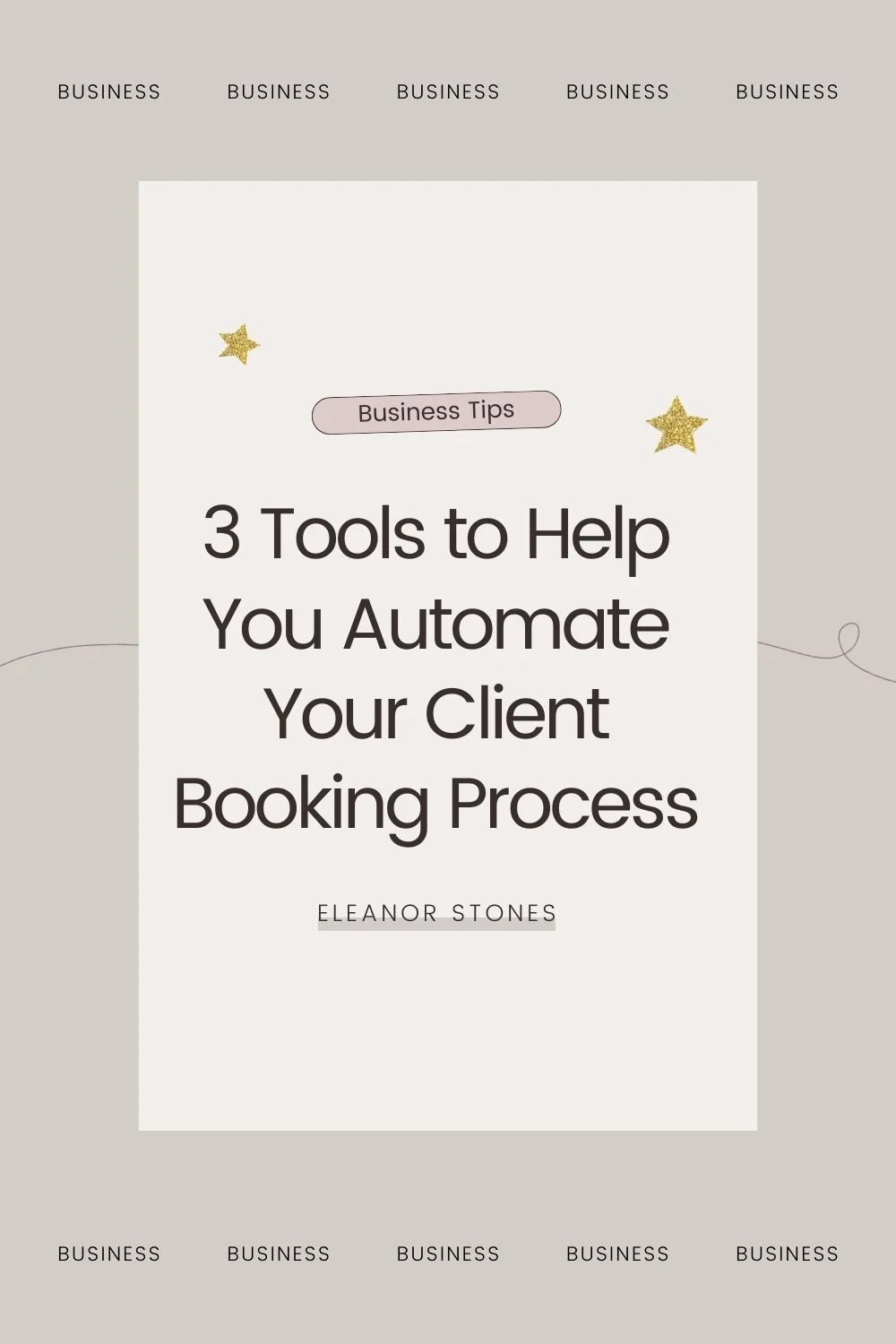 3 Tools to Help You Automate Your Client Booking Process | Eleanor Stones