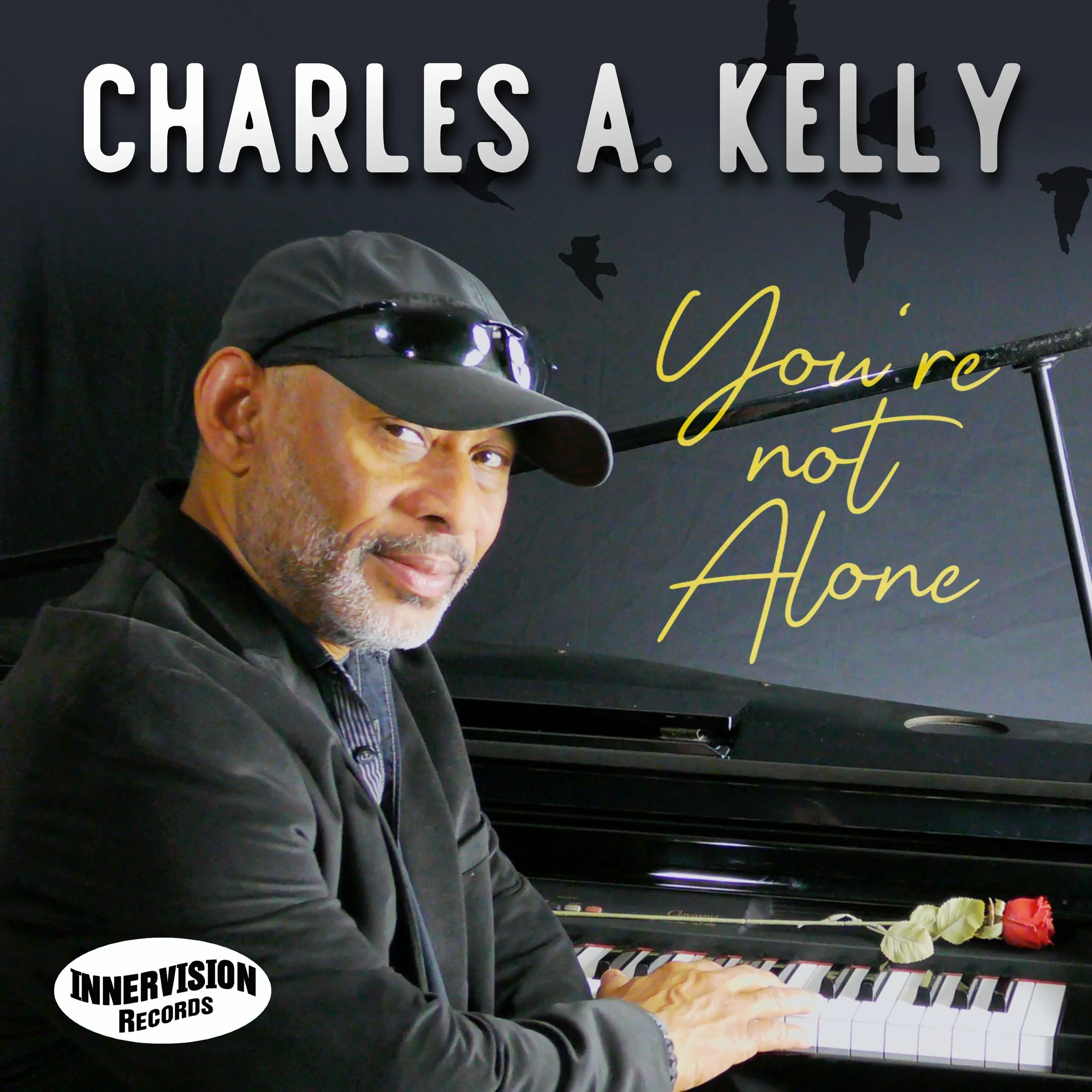 Charles A. Kelly - You're Not Alone CD — Innervision Records