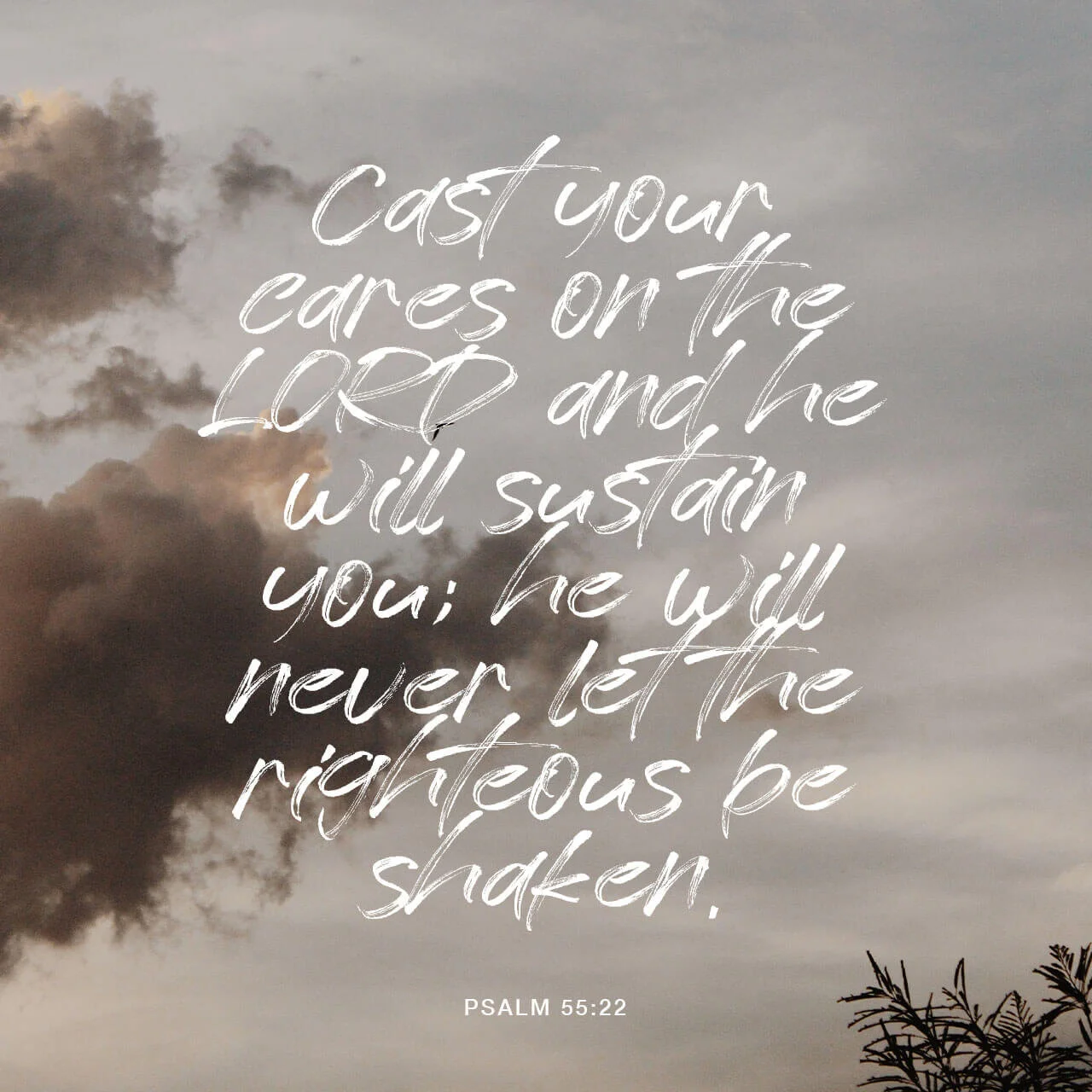 Cast Your Cares On God And He ll Sustain You Psalm 55 22 Faith Chapel