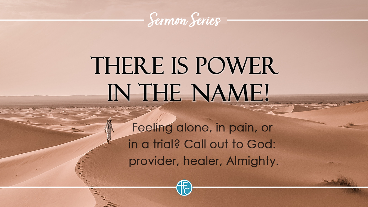 There Is Power In The Name! — Faith Chapel