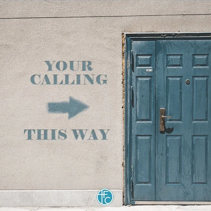 What’s Your Calling? And How Do You Accomplish It? — Faith Chapel