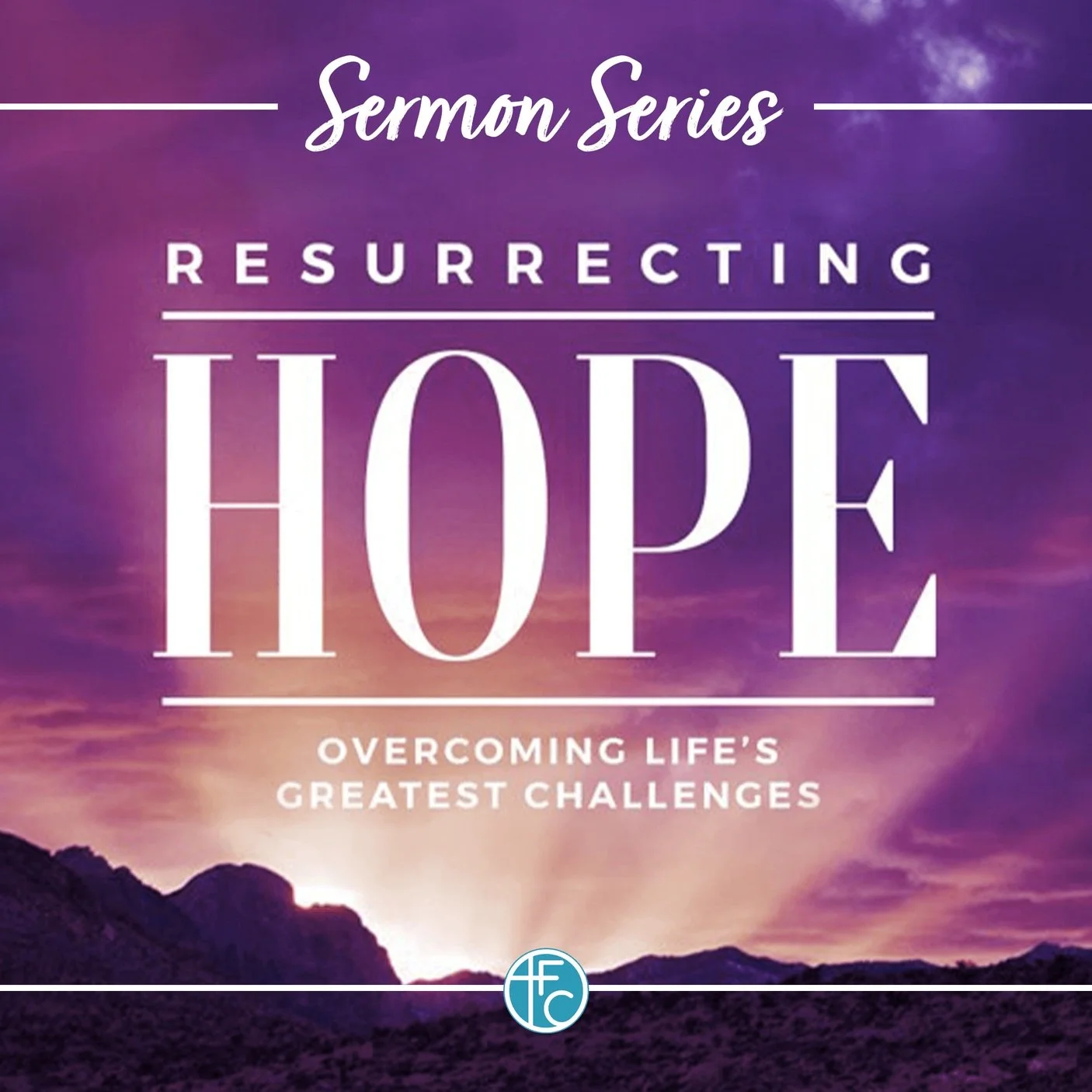 Easter Brings Resurrection Hope - Resurrecting Hope, part 1 — Faith Chapel