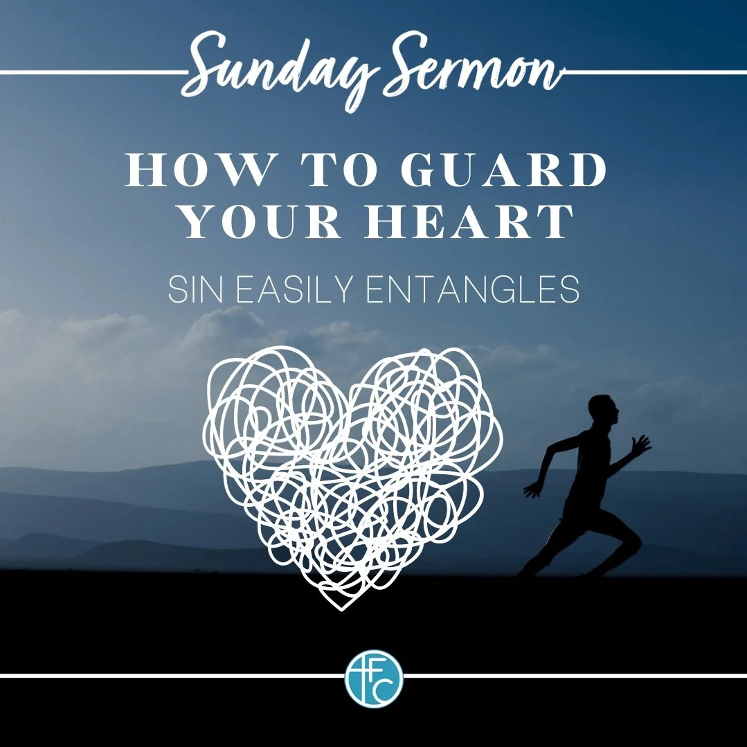 How To Guard Your Heart from Sin’s Entanglement – Learn from David’s ...