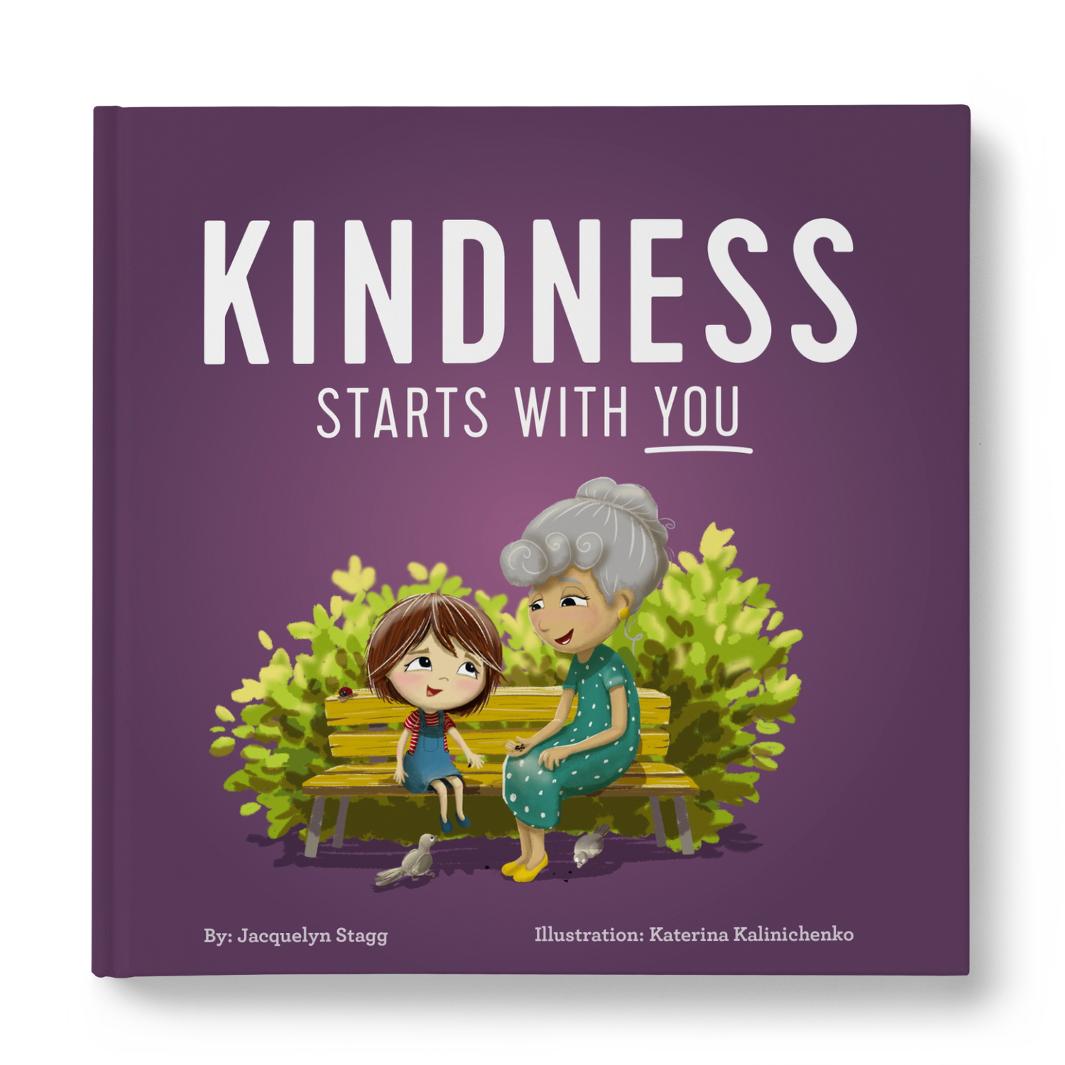 Kindness Starts With You — Jacquelyn Stagg