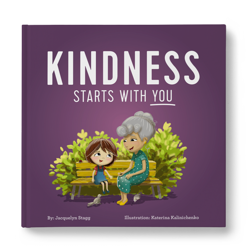 Kindness Starts With You — Jacquelyn Stagg