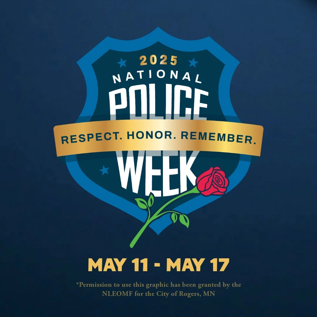 National Police Week | May 11-17 — City of Rogers, MN