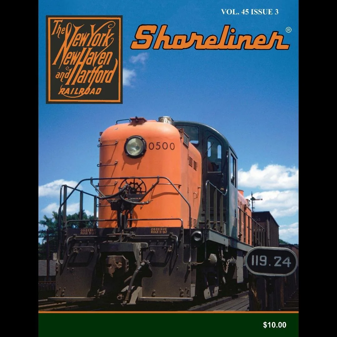 Shoreliner® Magazine — New Haven Railroad Technical & Historical ...