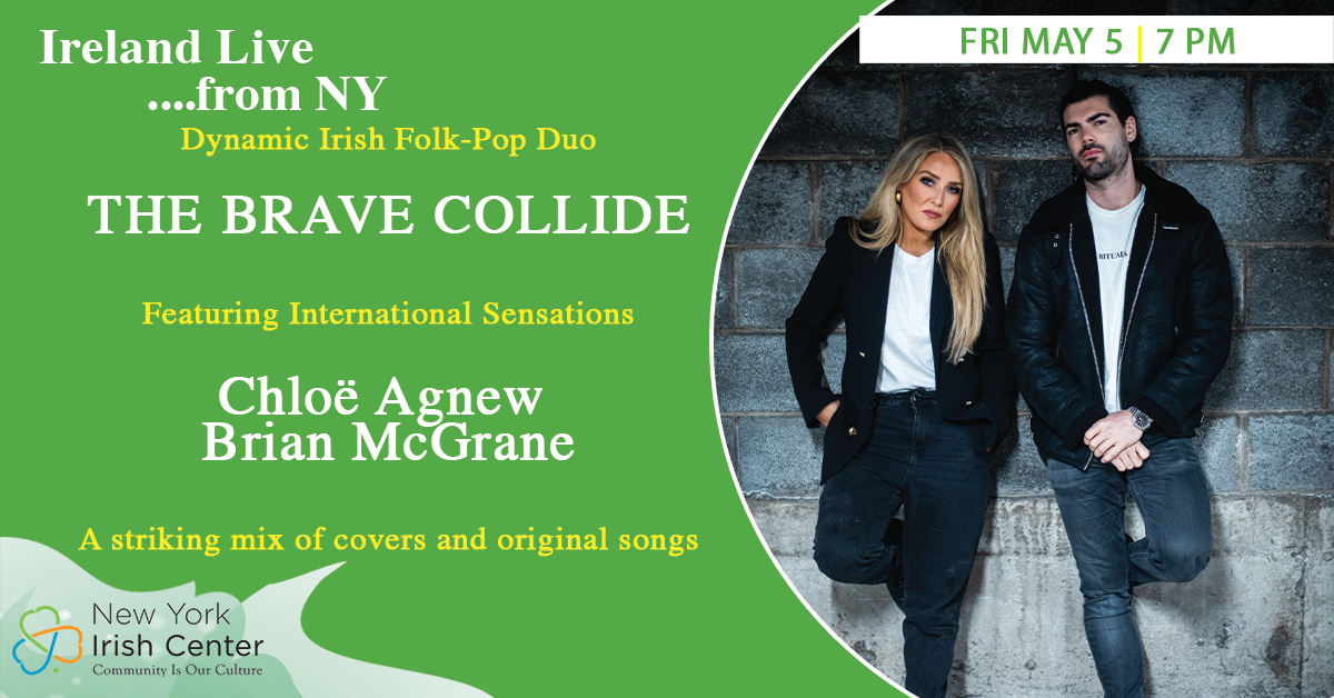 Ireland Live...From New York: The Brave Collide (Chloë Agnew, Brian ...