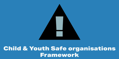 Child and Youth Safe Organisations Framework — RANT Arts