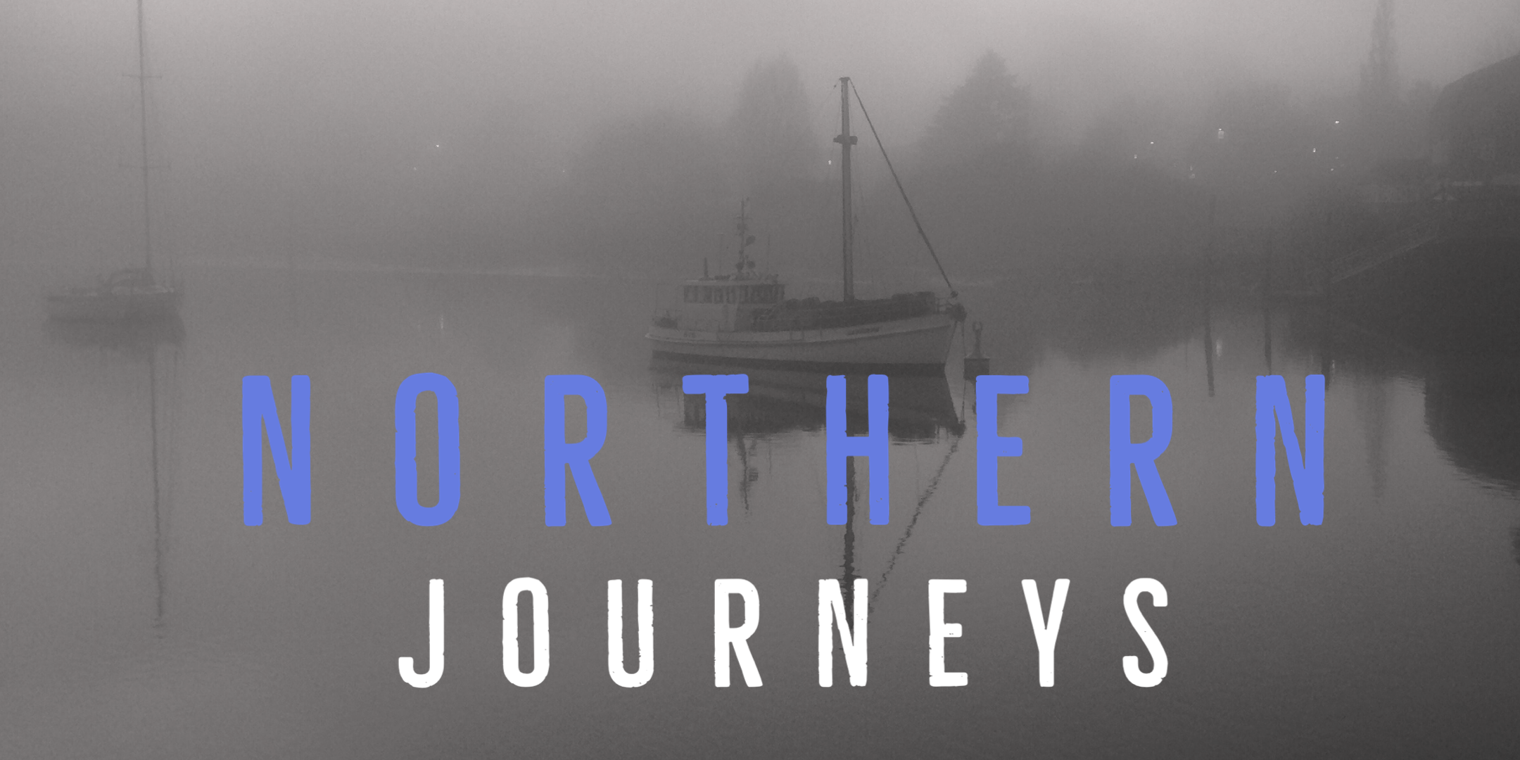 Northern Journeys — RANT Arts