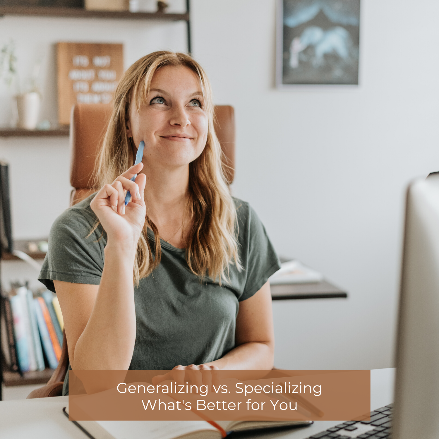 Generalizing vs. Specializing - What's Better for You