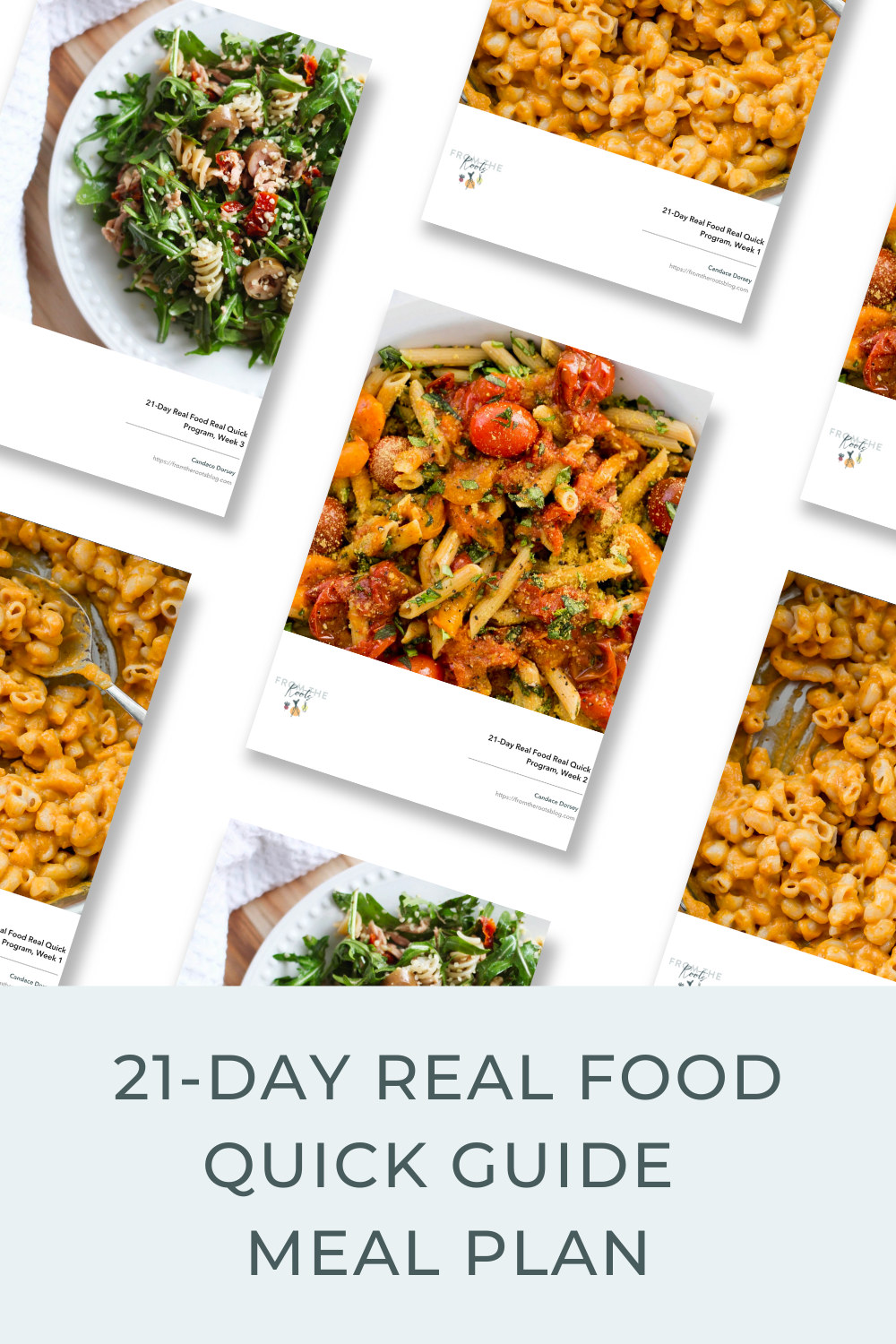21-Day Real Food Quick Guide Meal Plan | From the Roots
