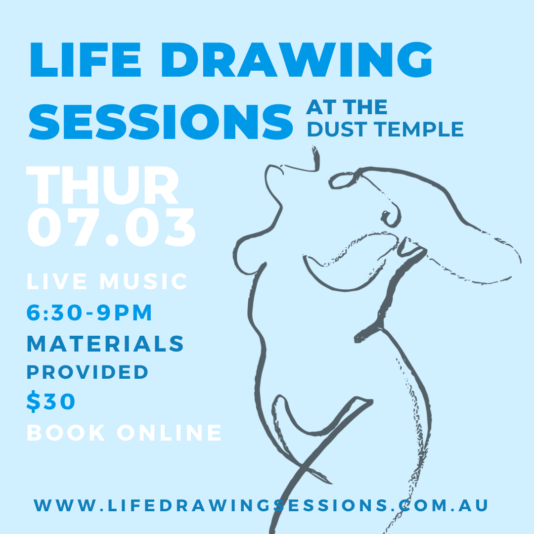 DUST TEMPLE — Life Drawing Sessions