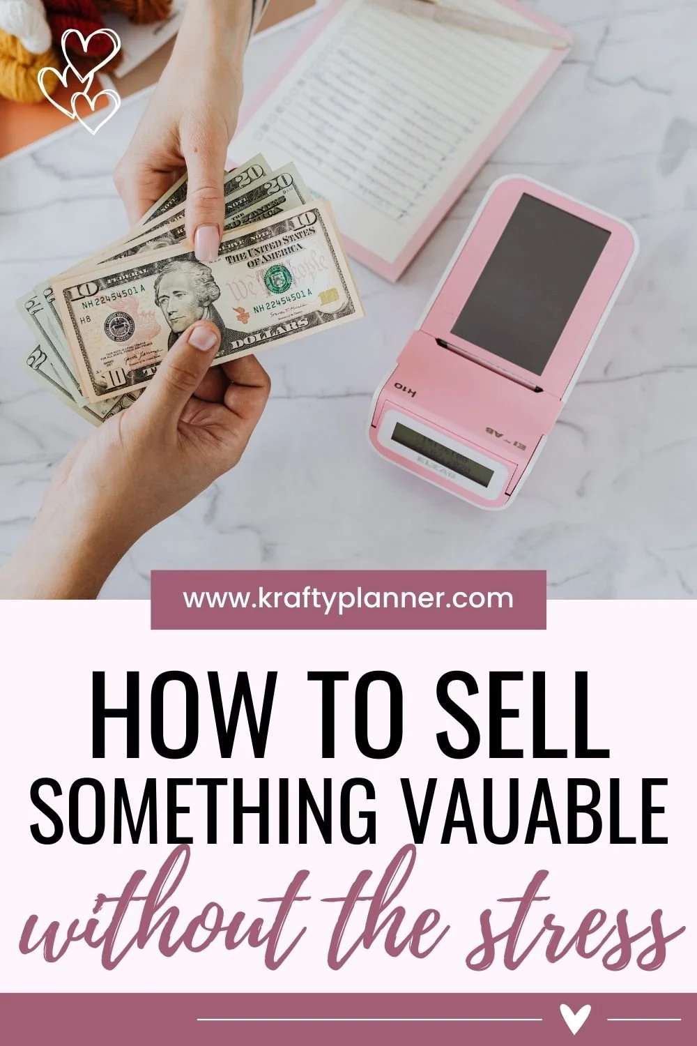 How to Sell Something Valuable Without the Stress — Krafty Planner