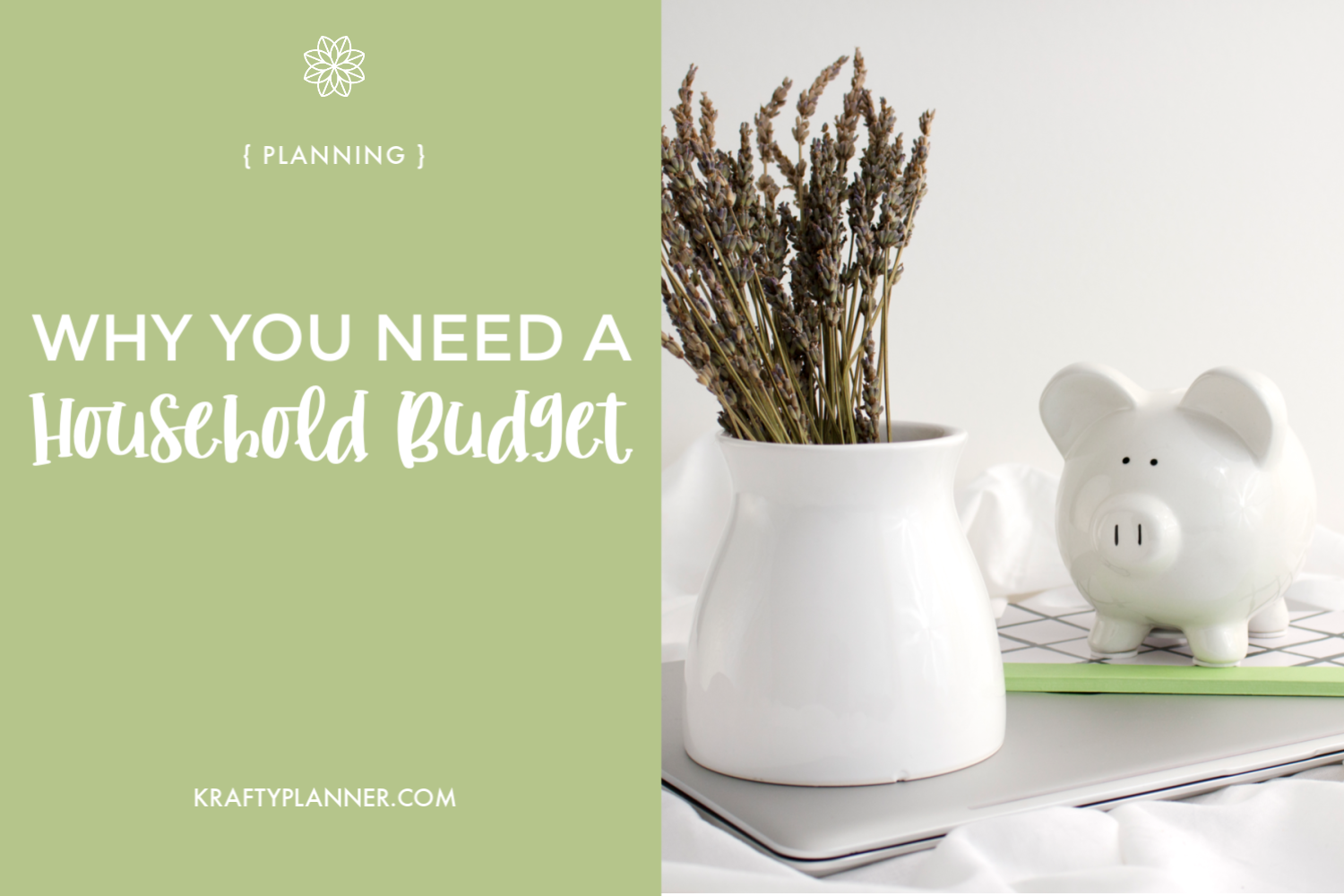 Why You Need A Household Budget — Krafty Planner