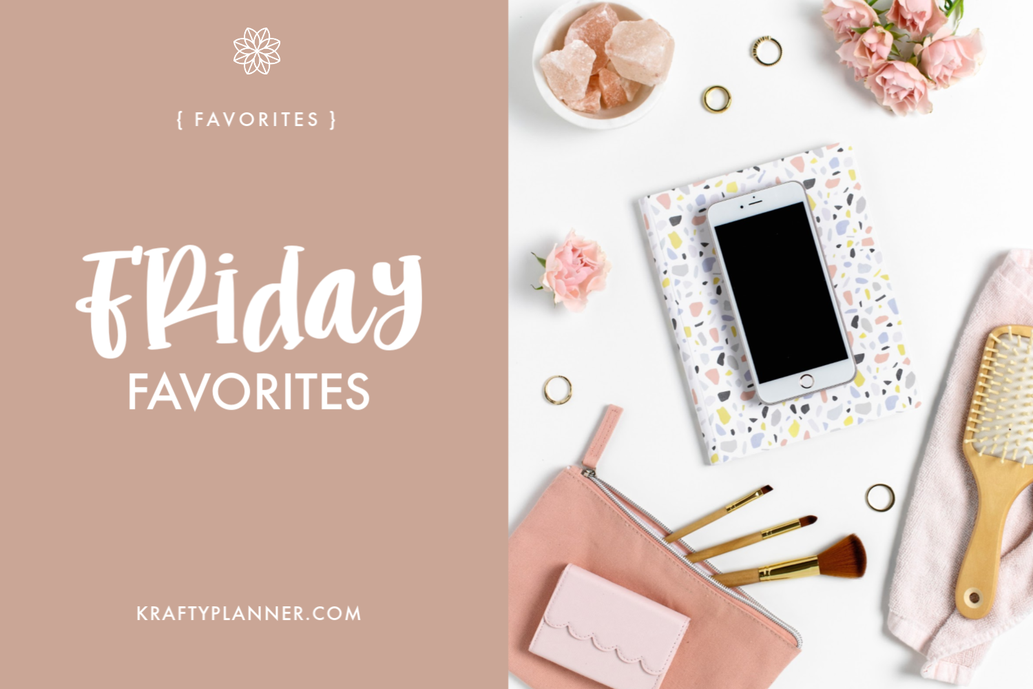 Friday Favorites #5 — Krafty Planner