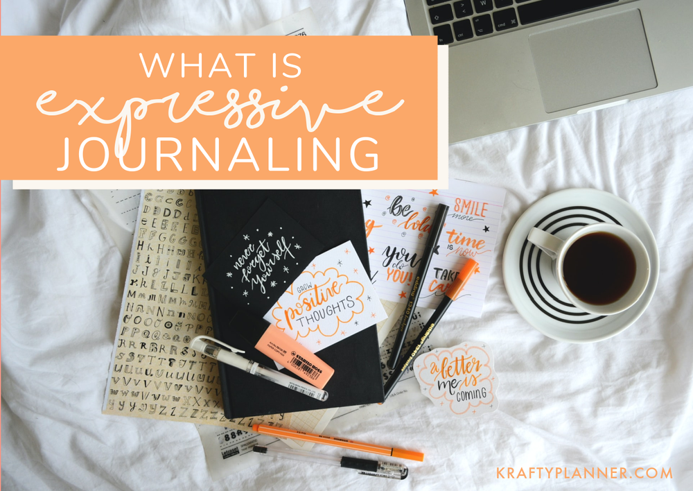 What is Expressive Journaling? — Krafty Planner