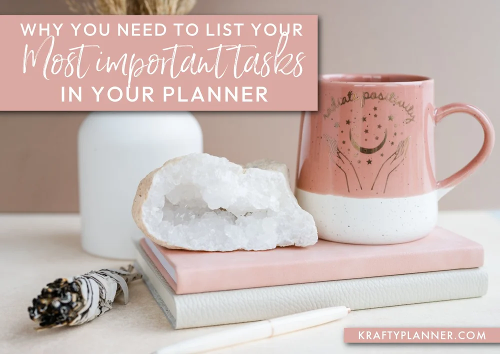 Why You Need to List Your Most Important Tasks in your Planner — Krafty ...