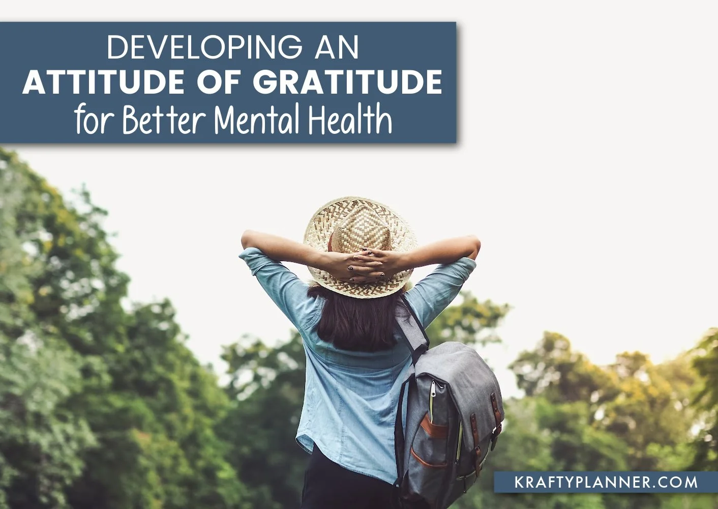 Developing an Attitude of Gratitude for Better Mental Health — Krafty ...