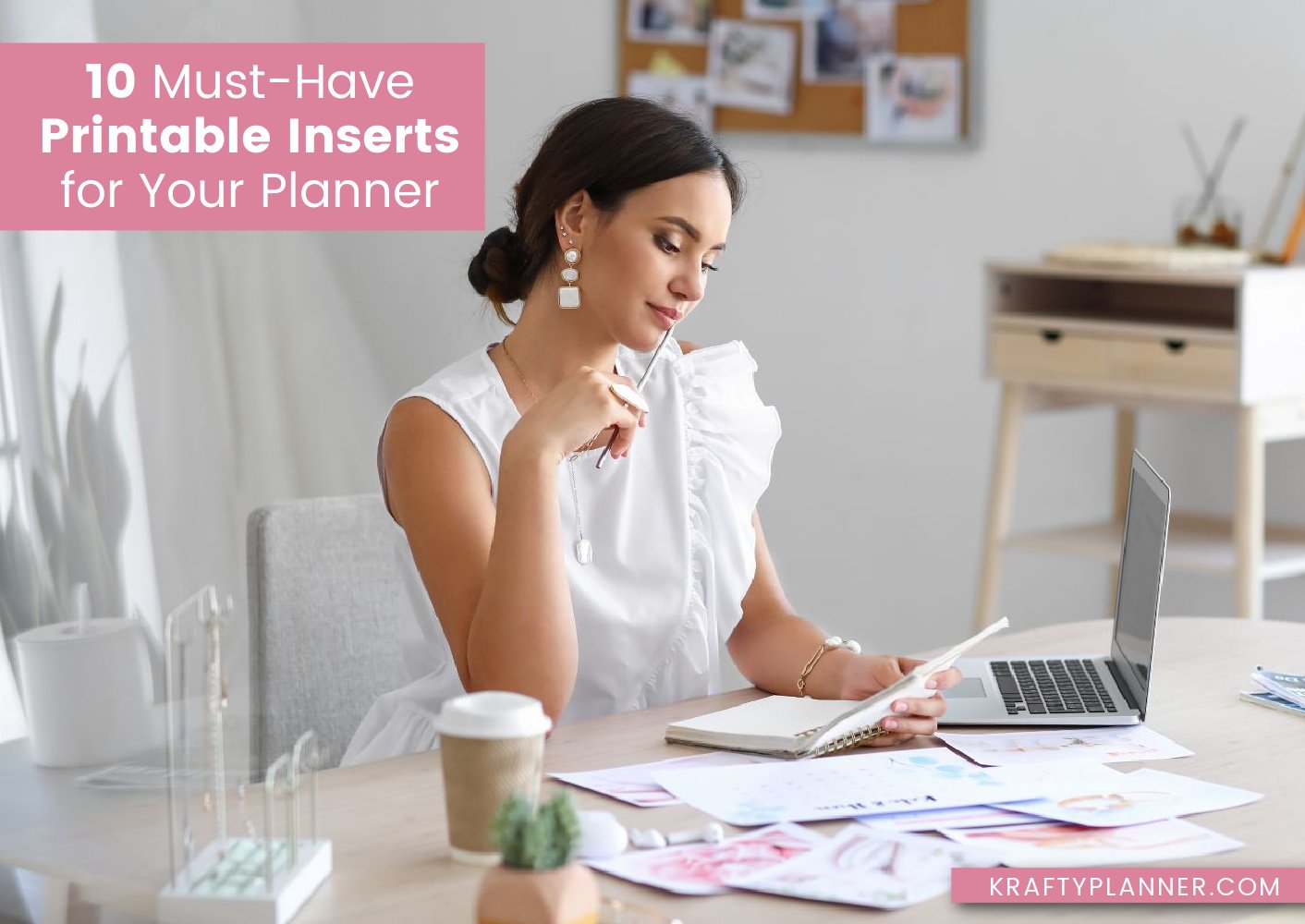 10 Must-Have Printable Inserts for Your Planner — Krafty Planner